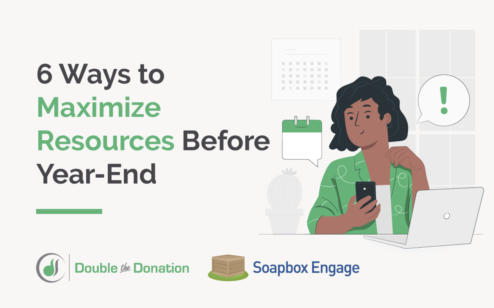 6 Ways to Maximize Your Nonprofit Resources Before Year-End | Soapbox Engage | Online ...